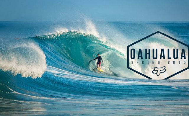 FOX SURF : OAHUALUA - Beachbrother Magazine